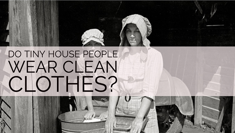 Wear Clean Clothes