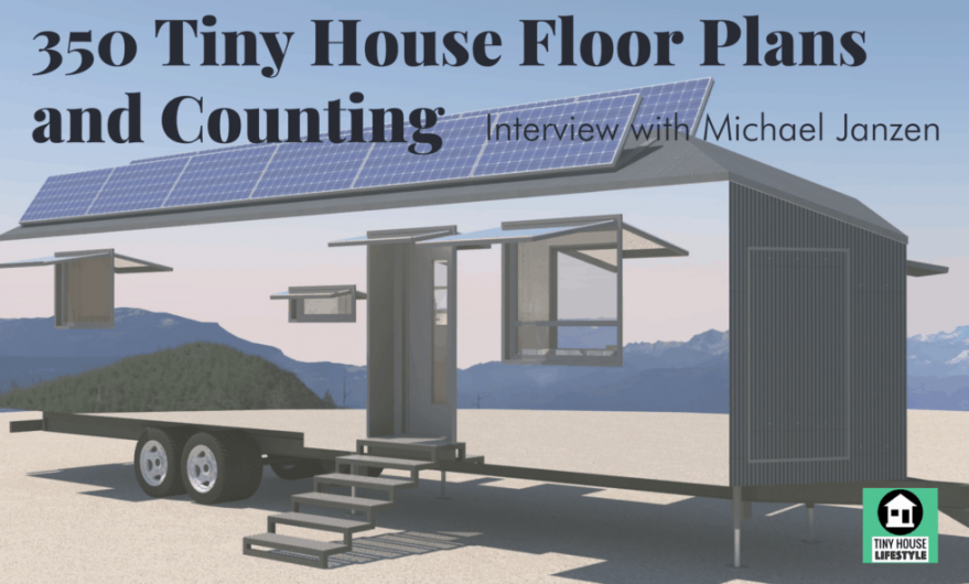 Michael Janzen 350 Tiny House Floor Plans and Counting - Tiny House Blog